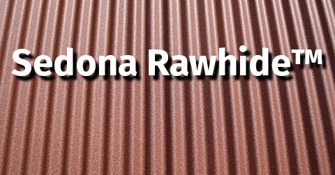 New Sedona Rawhide Color added to Textured Rustics Collection